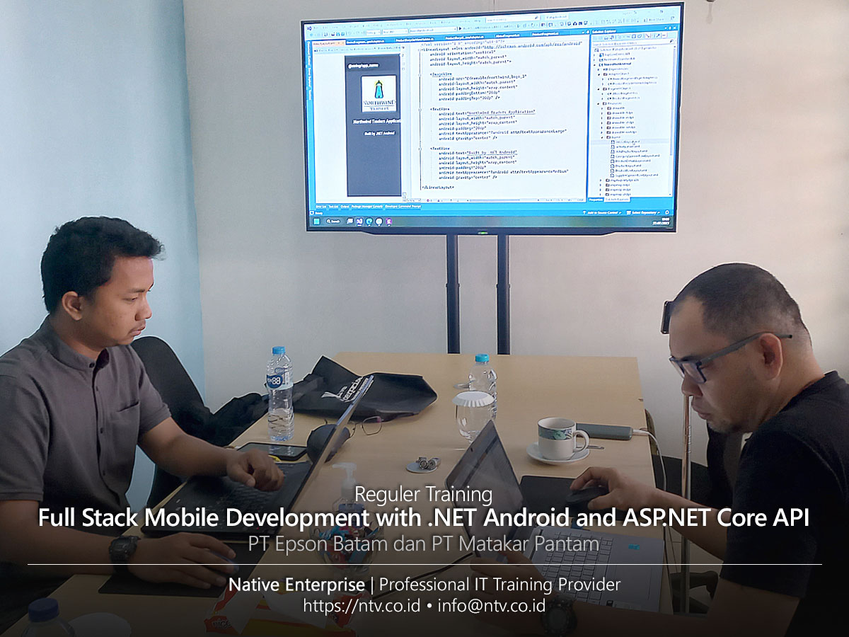Training "Full Stack Mobile Development with .NET Android and ASP.NET Core API" bersama PT Epson ...